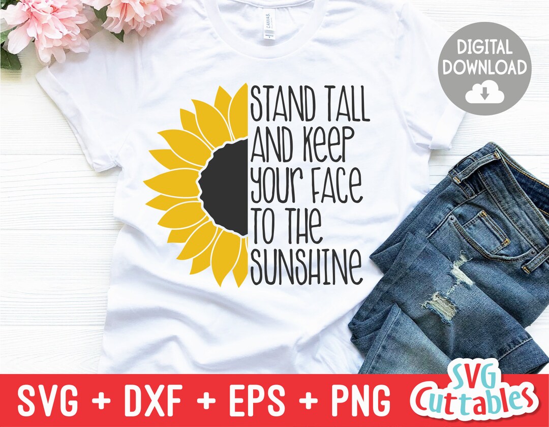 Sunflower Svg Sunflower Quote Svg Dxf Eps Png Half Sunflower Svg Quote ...