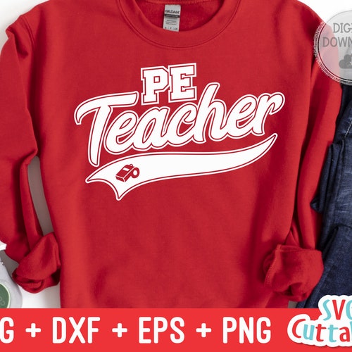 PE Teacher Life. Svg Png Eps Dxf Cut Files. - Etsy