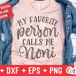 My Favorite People Call Me Noni Svg Noni Svg Cut File Svg Dxf Eps Png ...