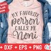My Favorite People Call Me Noni Svg Noni Svg Cut File Svg Dxf Eps Png ...