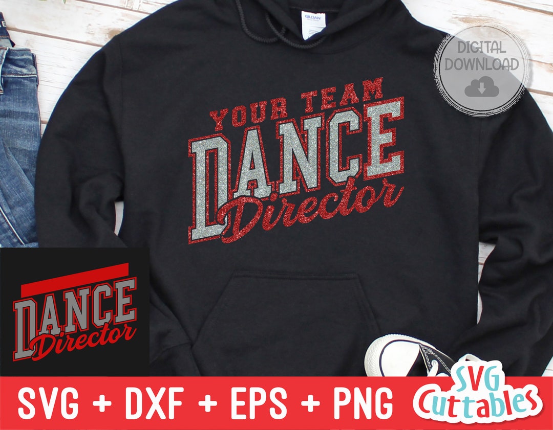Dance Svg Cut File - Dance Director - Dance Template 0020 - Svg - Eps ...