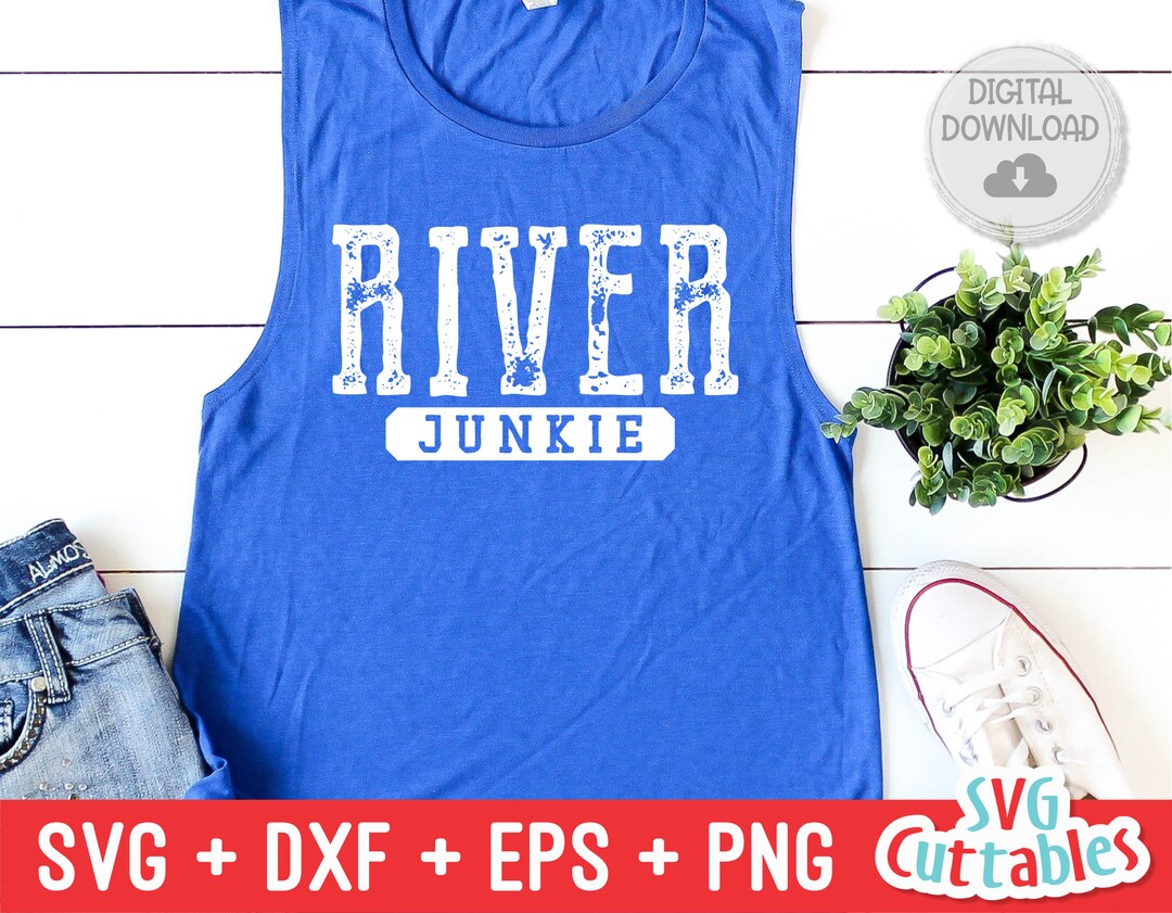 River Junkie Svg - River Cut File - Svg - Dxf - Eps - Png - River ...