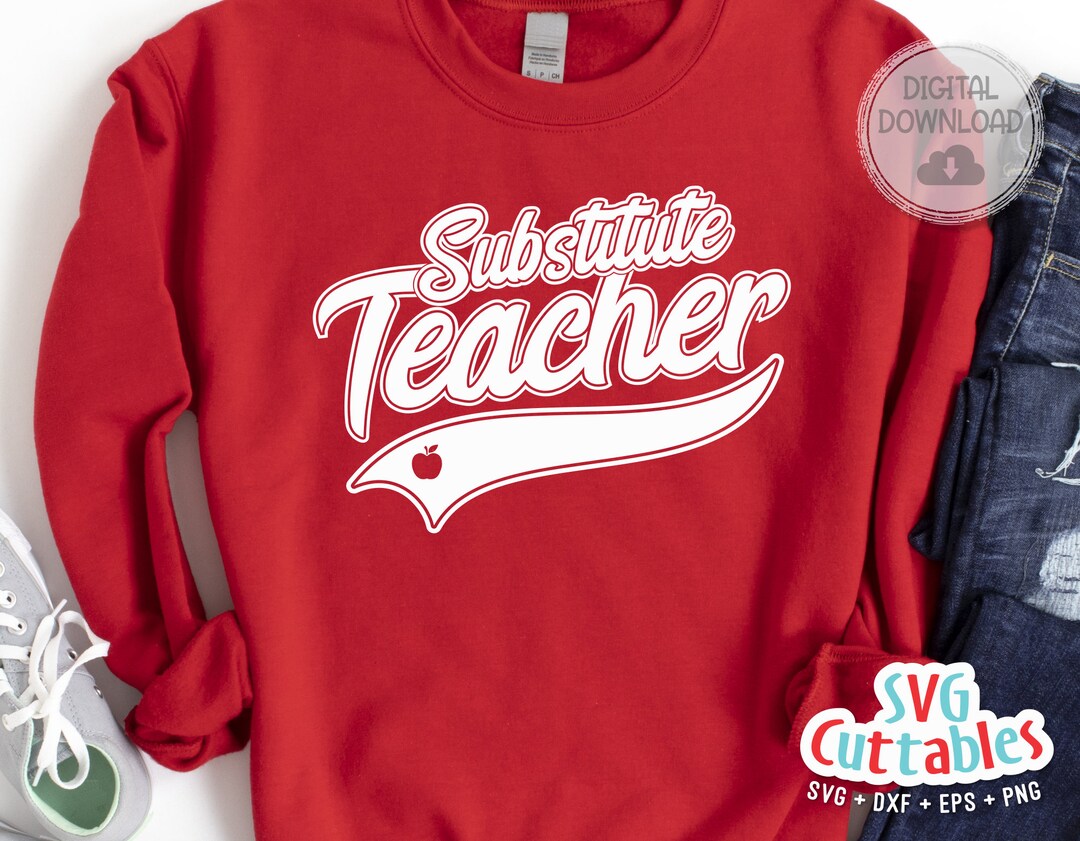 Substitute Teacher Svg - School Svg - Occupation - Swoosh - Svg - Dxf ...