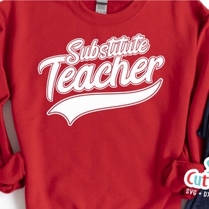 Substitute Teacher Svg - School Svg - Occupation - Swoosh - Svg - Dxf ...