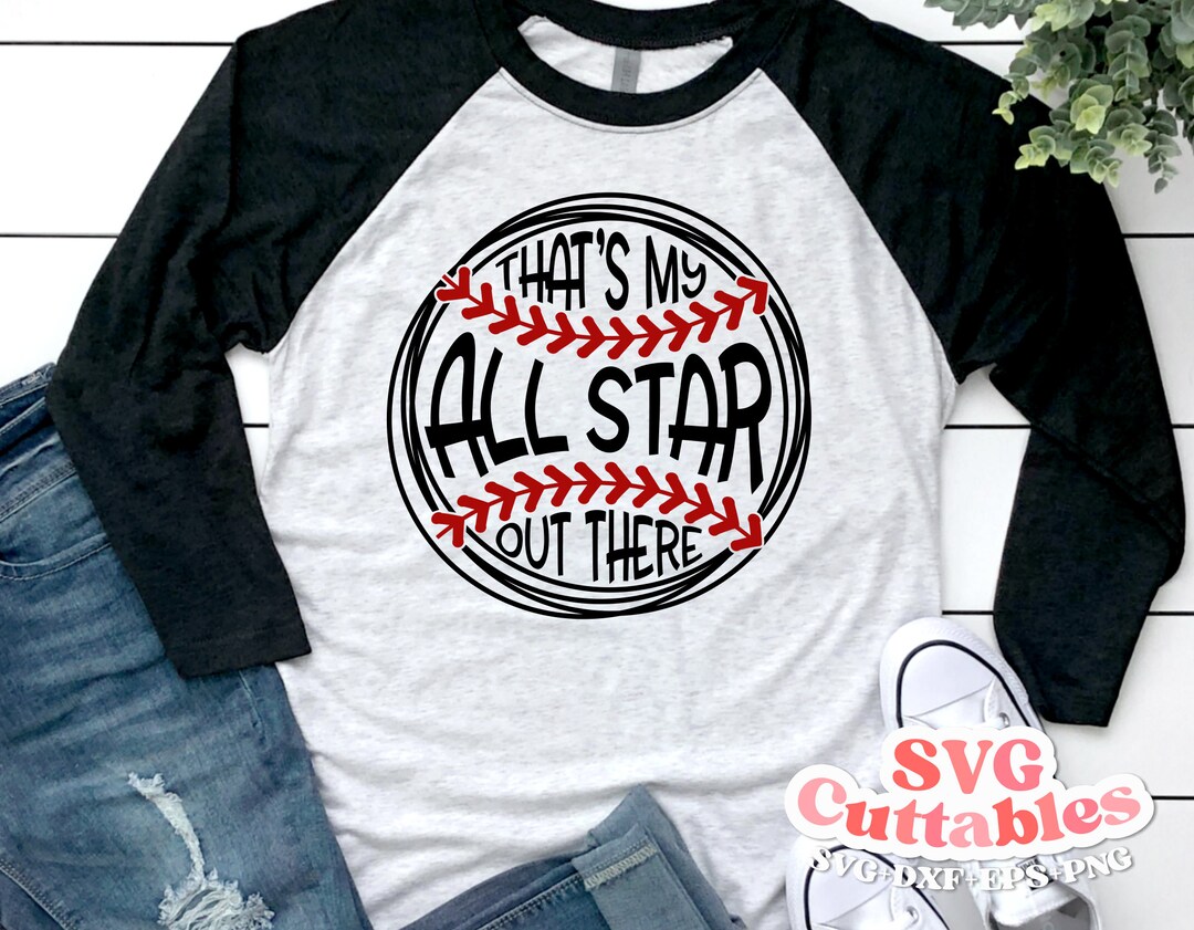 That's My All Star Out There Svg - Baseball Svg - Baseball Cut File ...