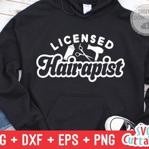 Licensed Hairapist Svg - Hairstylist - Svg - Dxf - Eps - Png - Cut File ...