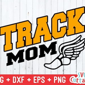 Track Svg, Track Mom Svg, Eps, Dxf, Track and Field, Track Cut File ...