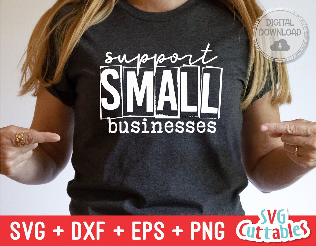 Support Small Businesses Svg - Cut File - Small Business - Svg - Dxf ...