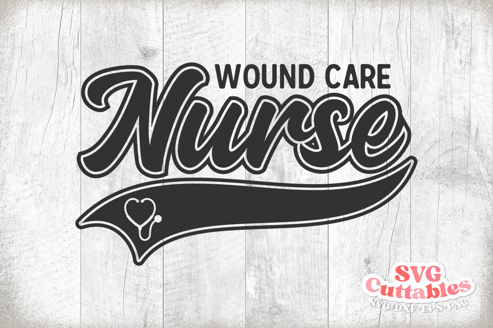 Wound Care Nurse Svg - Cut File - Occupation - Swoosh - Svg - Dxf - Eps ...