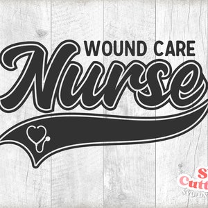 Wound Care Nurse Svg - Cut File - Occupation - Swoosh - Svg - Dxf - Eps ...