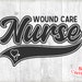 Wound Care Nurse Svg - Cut File - Occupation - Swoosh - Svg - Dxf - Eps ...