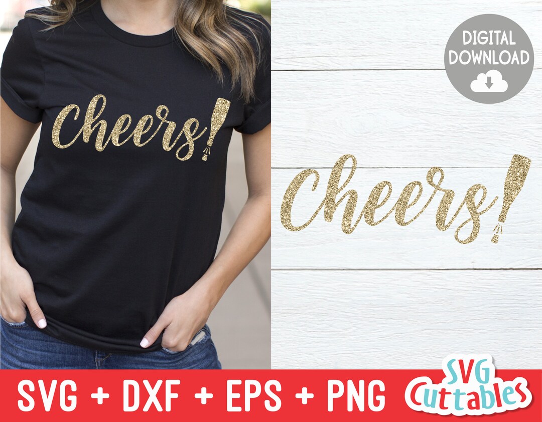 Cheers Svg - New Year's - Cut File - Svg - Eps - Dxf - Png - Champagne ...
