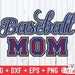 Baseball Svg, Baseball Mom Svg, Dxf, Eps, Png, Baseball Cut File ...
