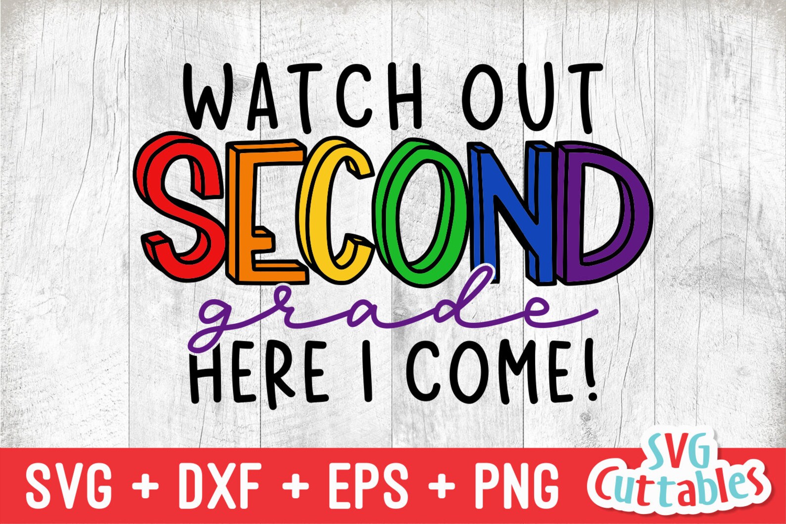 Watch Out Second Grade Svg - 2nd Grade Cut File - Back to School Svg ...