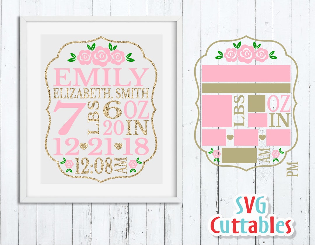 Baby Birth Announcement SVG - DXF - EPS - Baby Stats - Metric - Floral ...