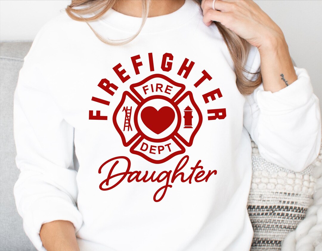 Firefighter Daughter Svg - Fire Fighter - Svg - Dxf - Eps - Png ...