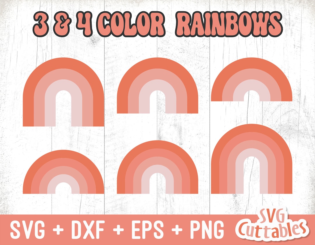 Rainbow Svg Set of 6, Rainbow Cut File, 3 Color Rainbow and 4 Color ...