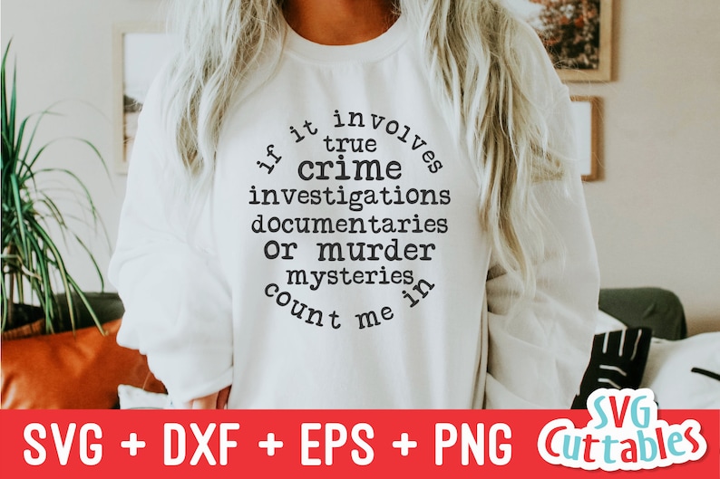 True Crime Bundle Svg True Crime Cut Files Funny Svg - Etsy