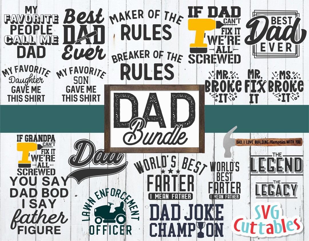 Dad Bundle Svg - Father's Day - Funny Dad Shirt Designs - Dad Decal ...