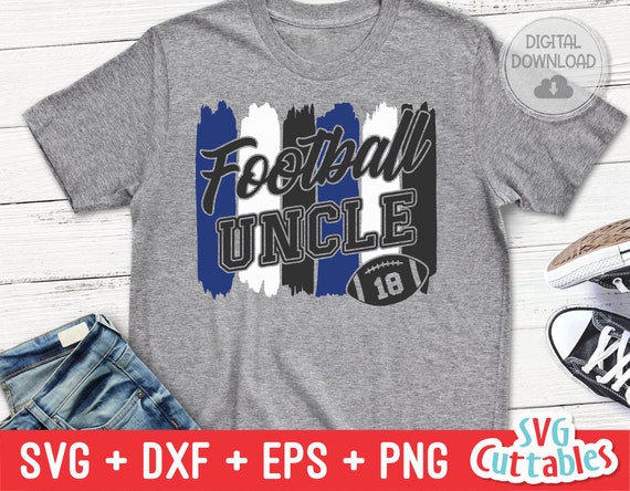 Football Uncle Svg Football Cut File Svg Dxf Eps Png | Etsy