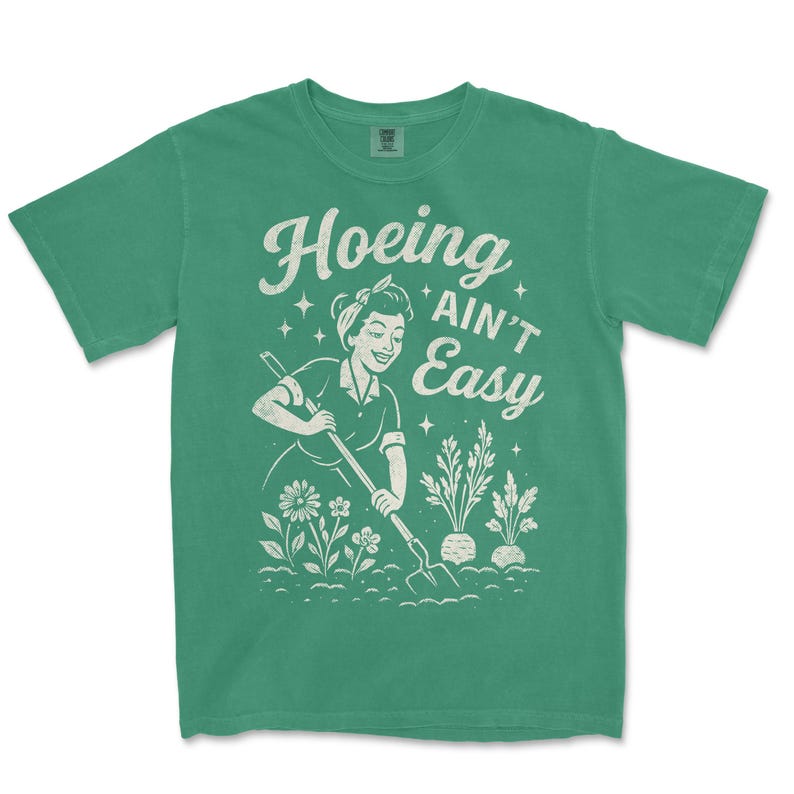 Hoeing Ain't Easy Svg - Funny Shirt Svg - Funny Cut File - Gardening ...