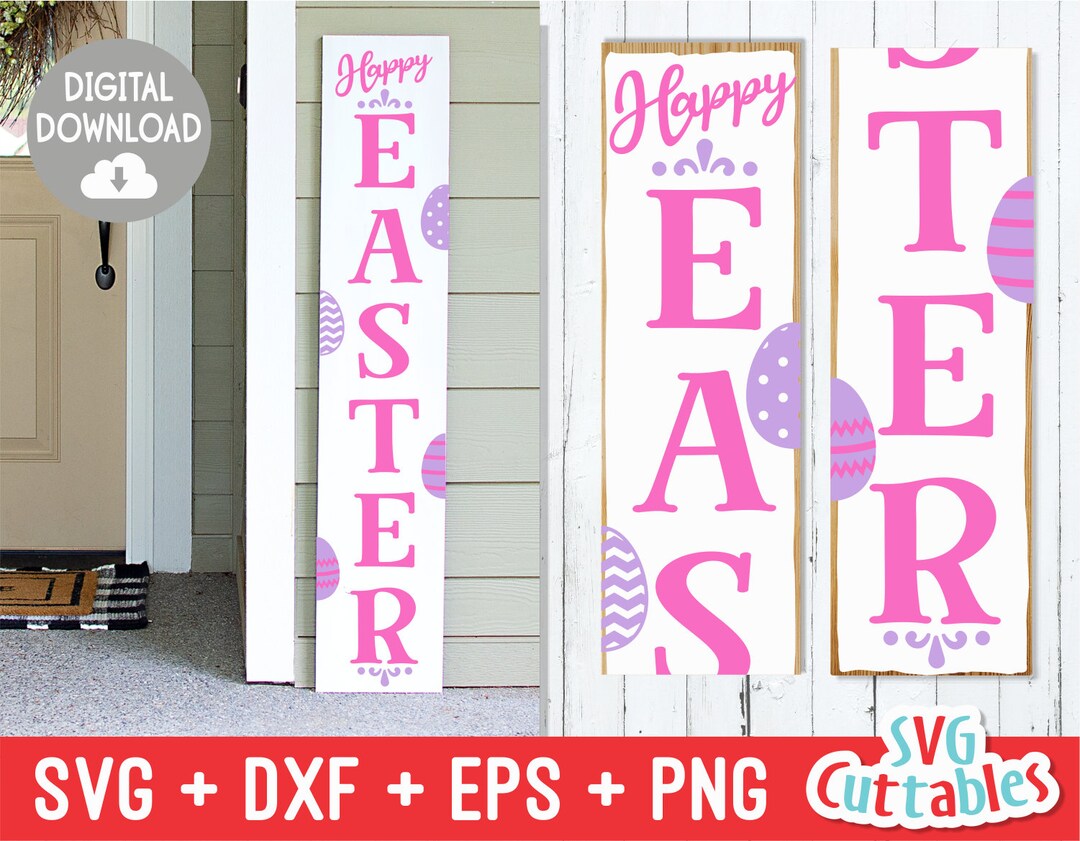 Happy Easter Svg - Easter Cut File - Svg - Eps - Dxf - Vertical Sign ...