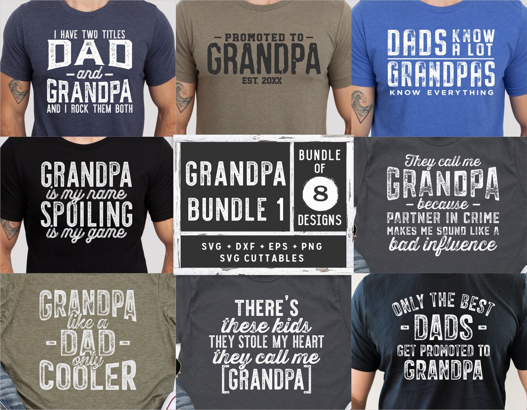 Grandpa Bundle 1 Svg Bundle - Father's Day - Funny Dad SVG - Grandpa ...