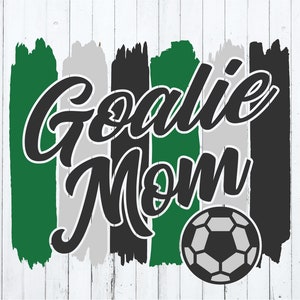 Soccer Mom Svg - Soccer Goalie Mom Cut File - Soccer Svg - Dxf - Eps ...