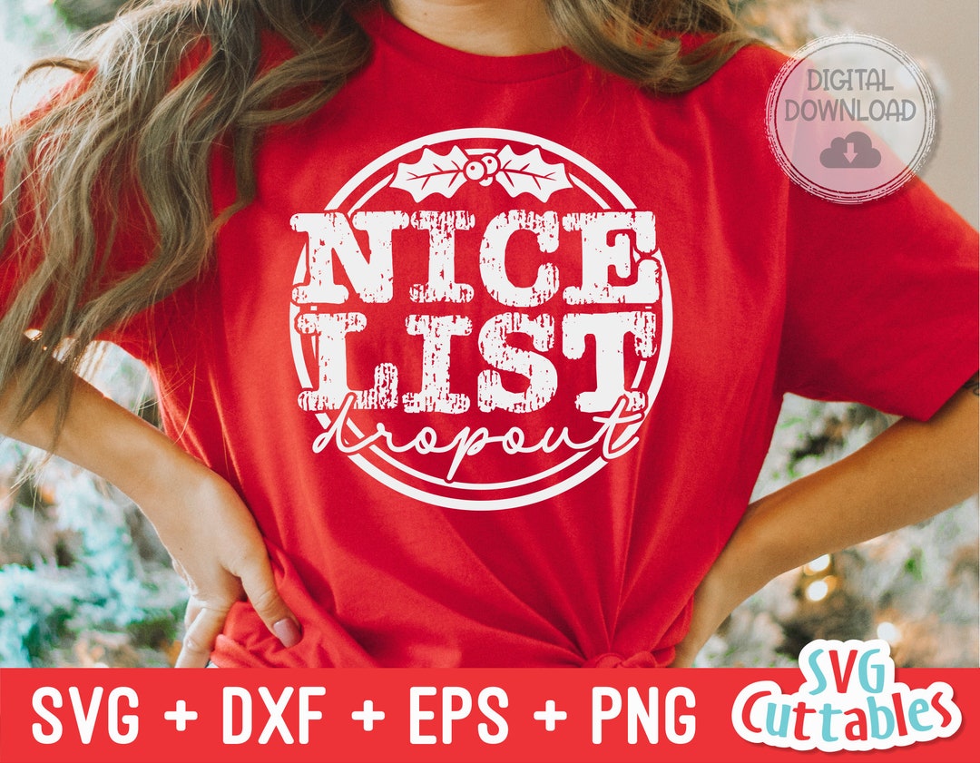 Nice List Dropout Svg - Christmas Svg - Cut File - Svg - Eps - Dxf ...
