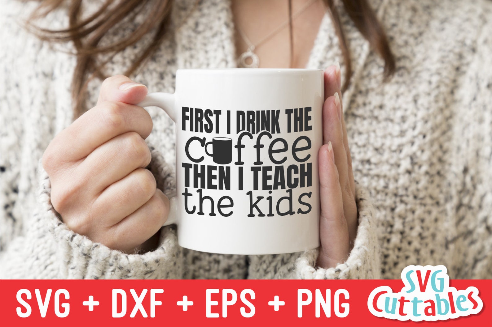 Teacher Svg First I Drink the Coffee Then I Teach the Kids | Etsy