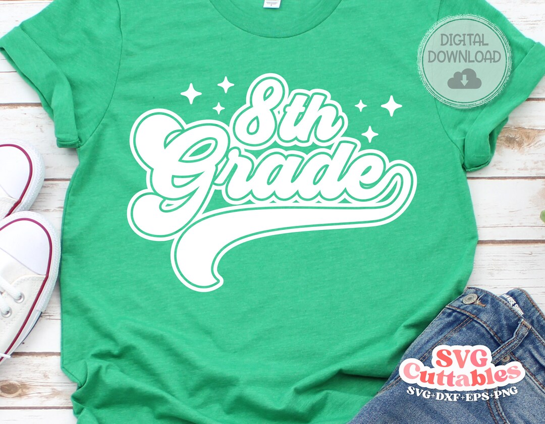 Eighth Grade Svg - 8th Grade Retro Swoosh Cut File - Teacher - Svg ...