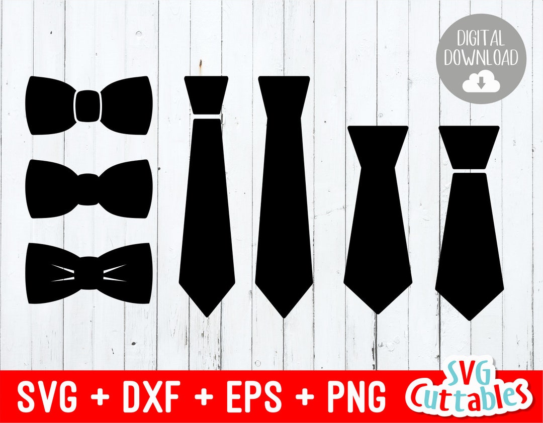 Tie Svg - Cut File - Set of 7 - Bow Tie - Neck Tie - Svg - Eps - Dxf ...