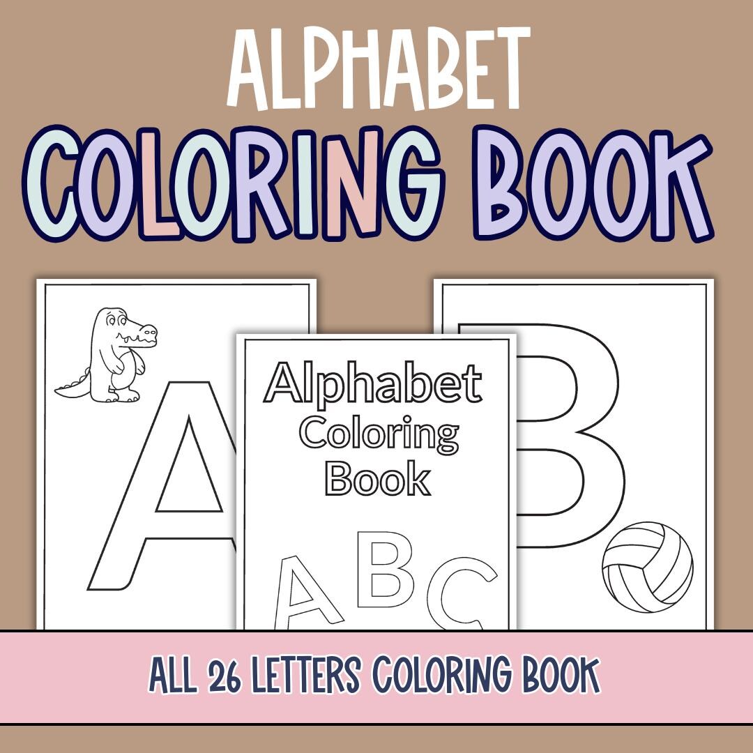 Alphabet, ABC Coloring Sheets, 26 Pages, Learning to Read in Pre-k ...