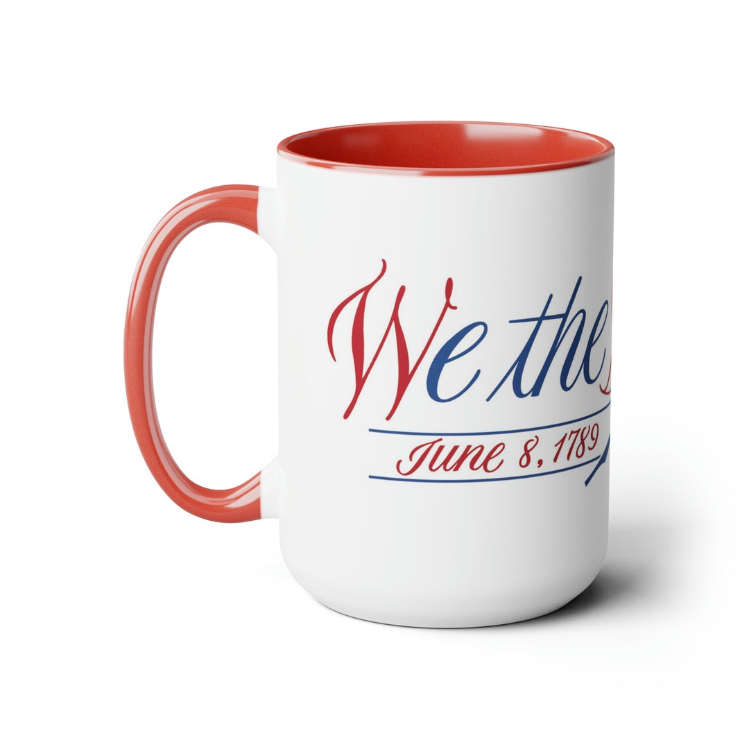 We the People Two-tone Coffee Mugs, 15oz, Homage to the Anniversary of ...