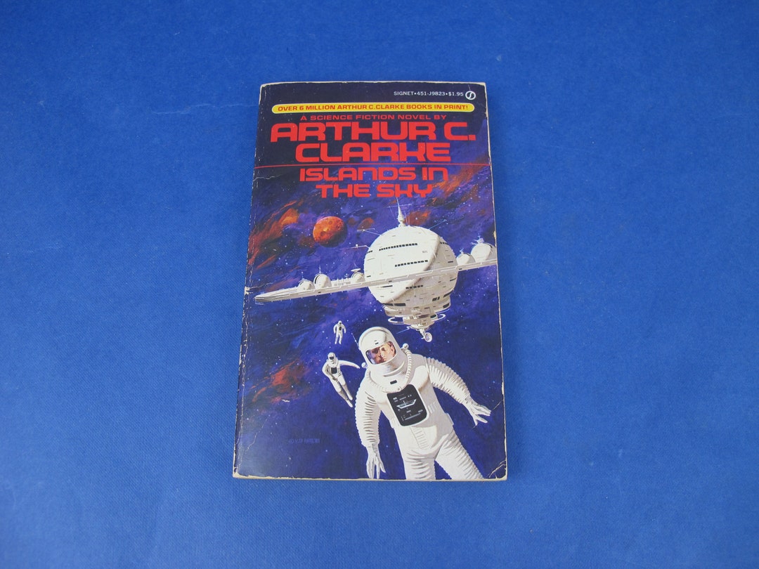 Islas en el cielo, de Arthur C. Clarke. Un clásico de la ciencia ...