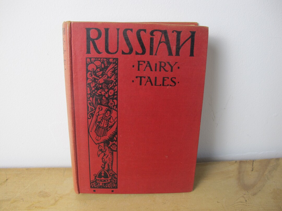 Russian Fairy Tales From the Russian of Polevoi by R Nisbet Bain ...