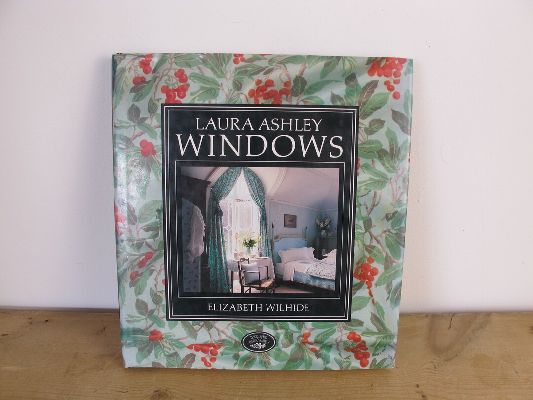 Vintage Interiors Book - Laura Ashley Windows by Elizabeth Wilhide 1988 ...