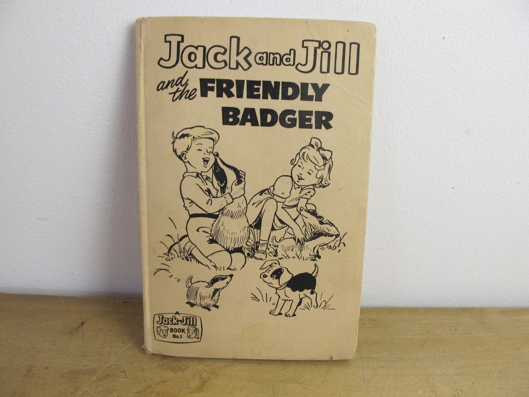 Jack and Jill and the Friendly Badger. Vintage Children's Book From ...