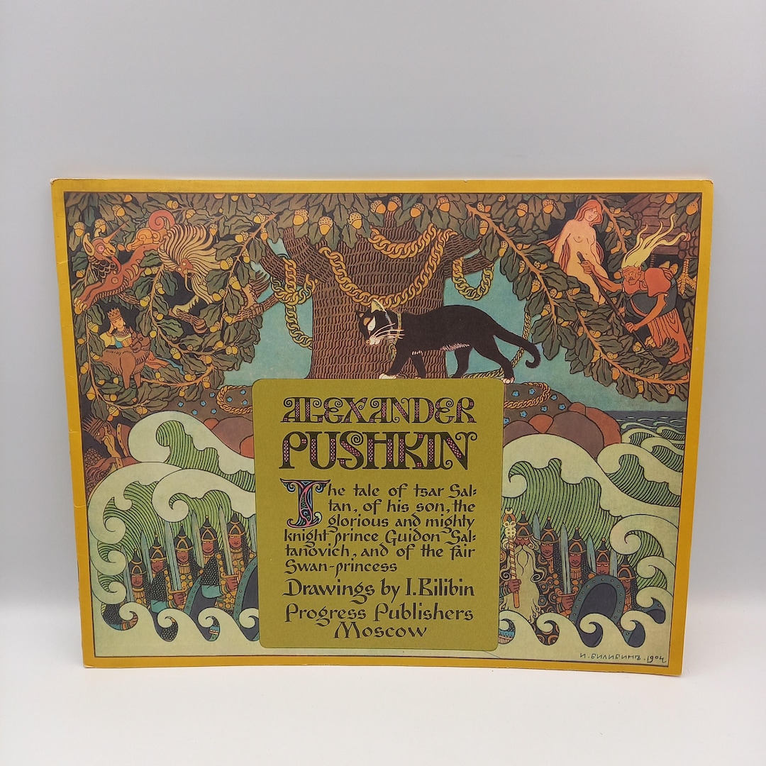 Alexander Pushkin - the Tale of Tsar Saltan With Drawings by I Bilibin ...