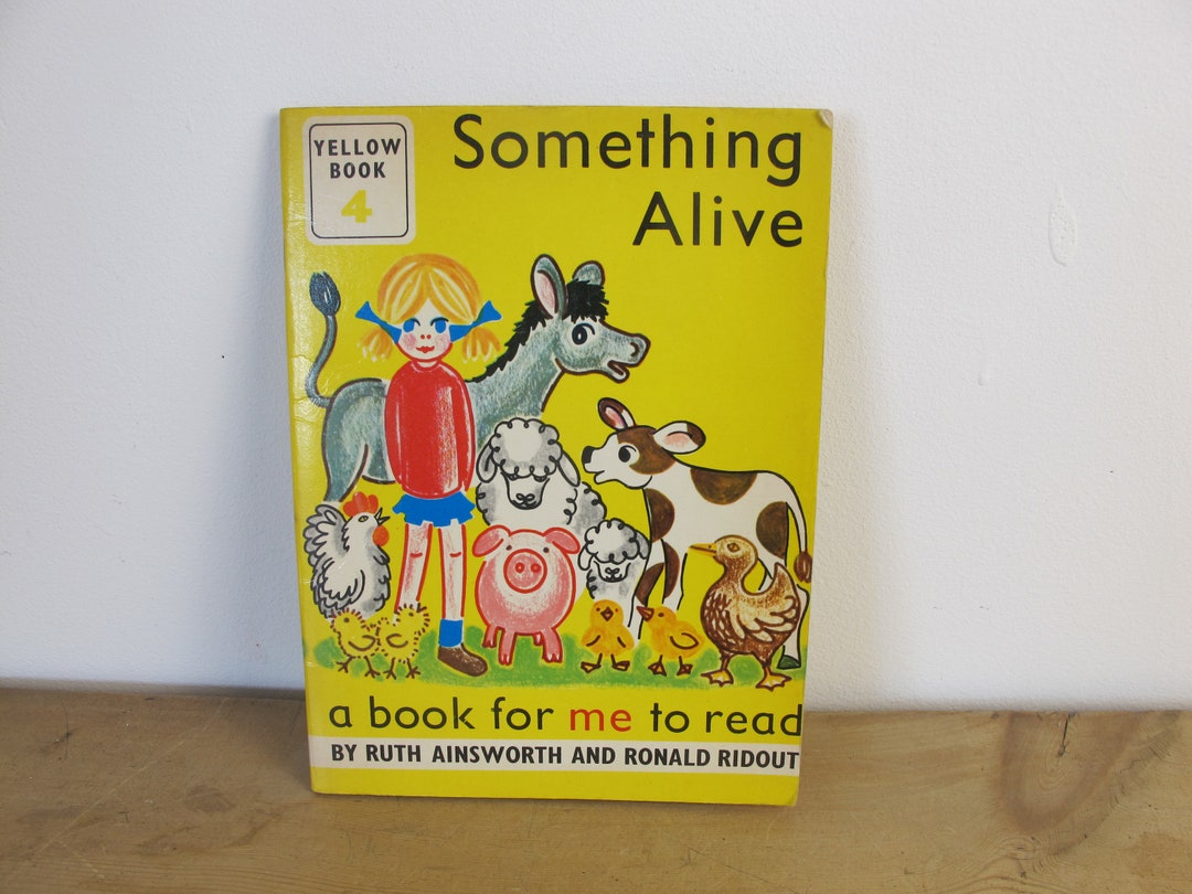 Something Alive by Ruth Ainsworth and Ronald Ridout. Learning to Read ...
