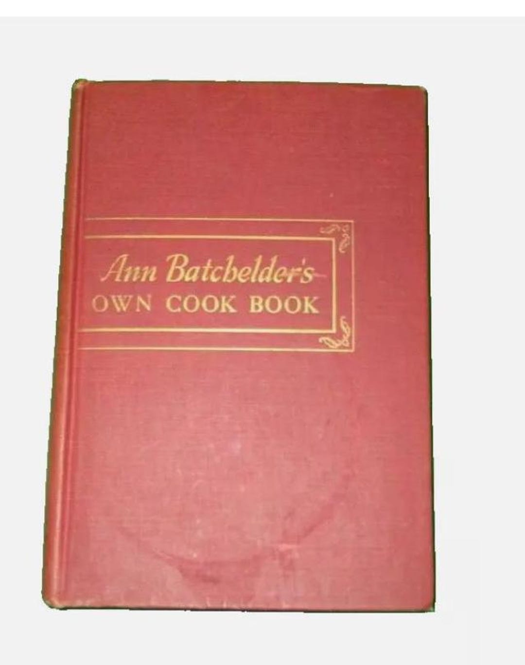 Vintage 1941 Ann Batchelder's Own Cook Book | Mid-century Kitchen Decor ...