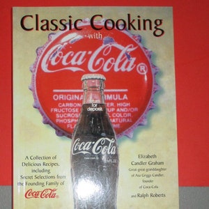 Classic Cooking With Coca Cola Paperback Elizabeth Candler Graham 1998 ...