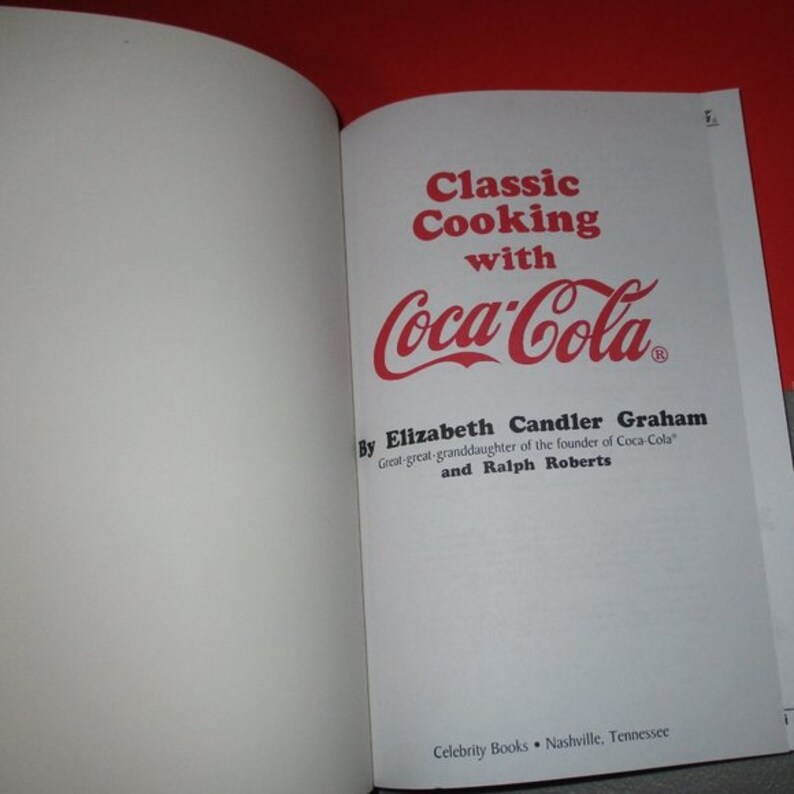 Classic Cooking With Coca Cola Paperback Elizabeth Candler Graham 1998 ...