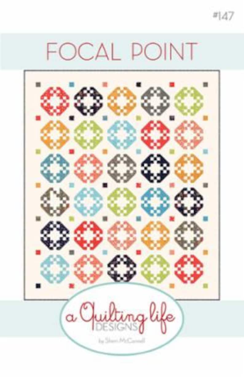 Focal Point Quilt Pattern by Quilting Life Designs Featuring Creekside ...