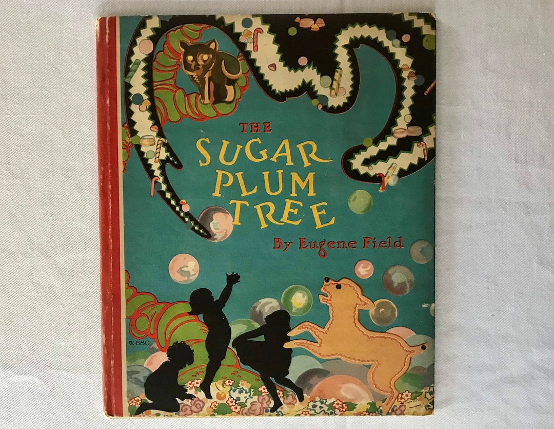 1929 the Sugar Plum Tree Illustrated Children's Book by Eugene Field - Etsy