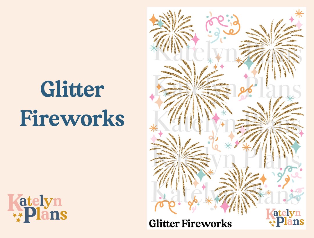 Glitter Fireworks Planner Stickers (physical Stickers) 4.75 X 6.5 ...