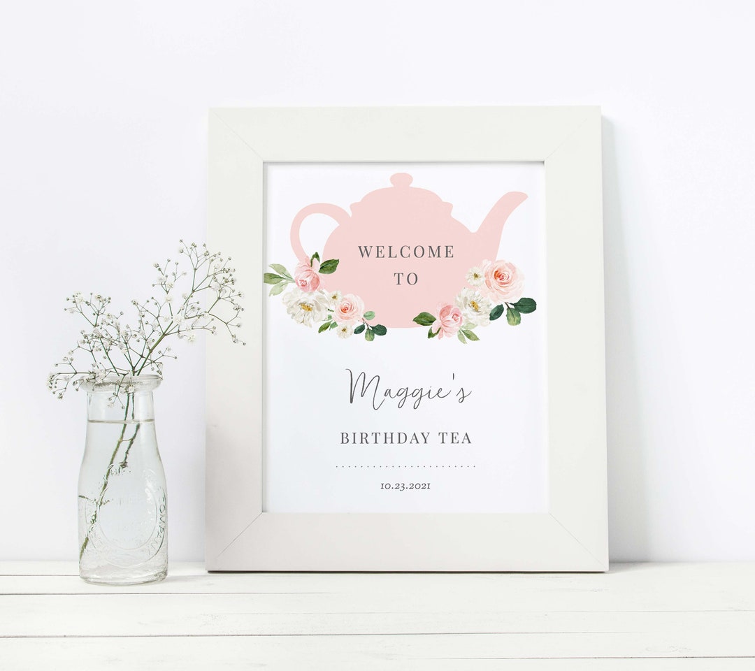 Editable Tea Party Sign Printable Tea Party Welcome Sign, Tea Party ...