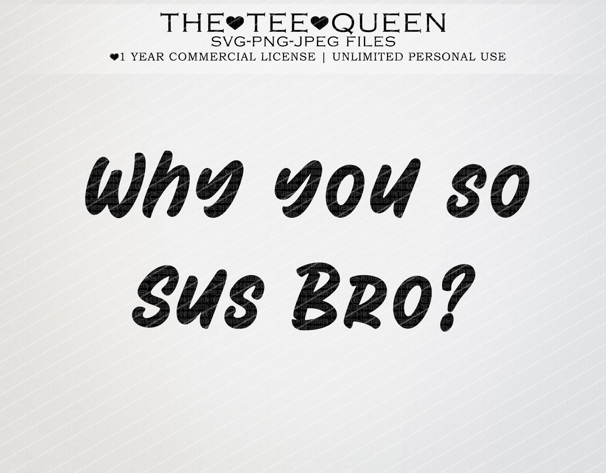 Digital Download Why you so sus bro SVG PNG Jpeg Files 1 | Etsy