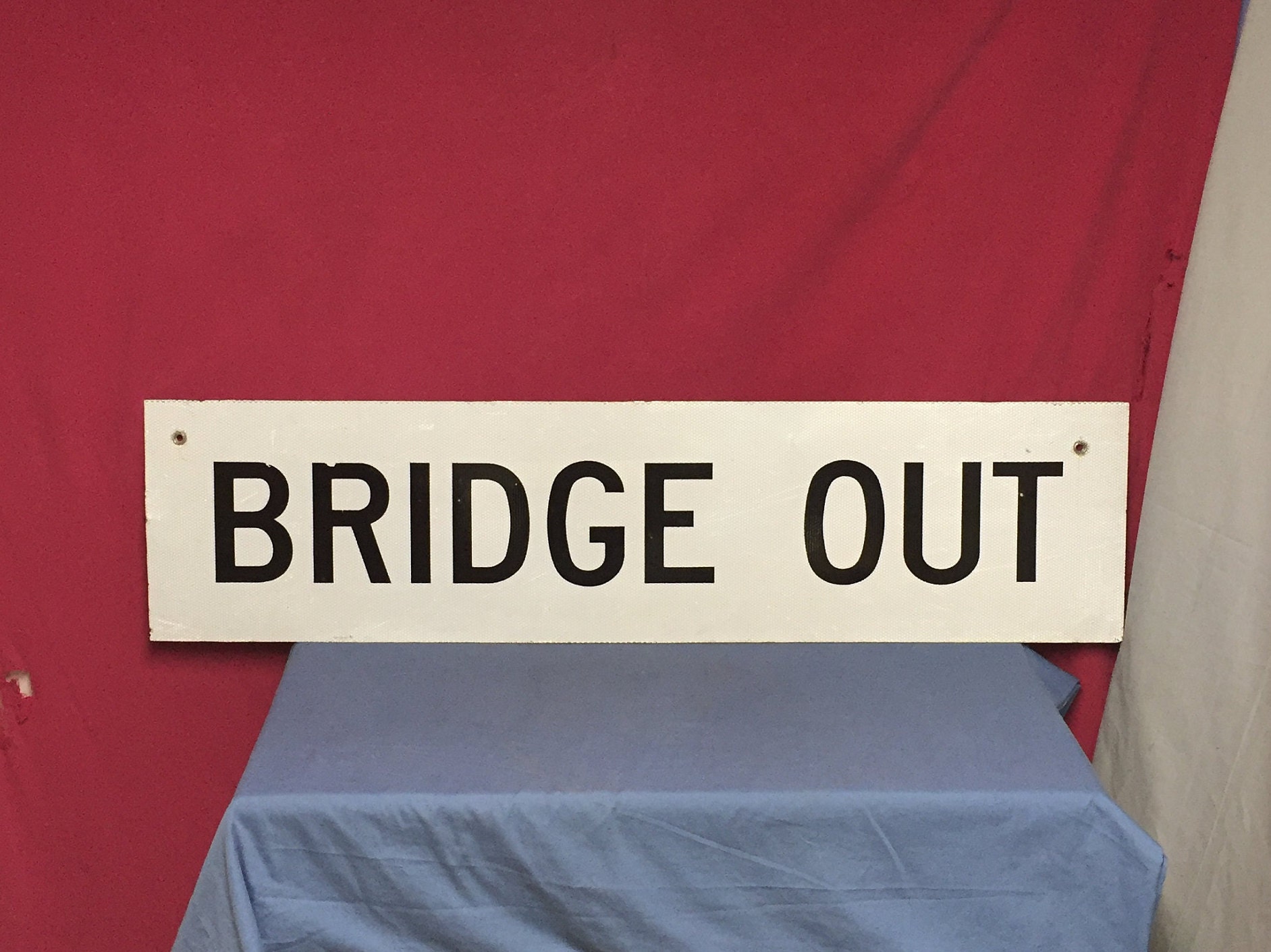 An Original Metal BRIDGE OUT Road Sign, Real Highway Sign, DOT Traffic ...