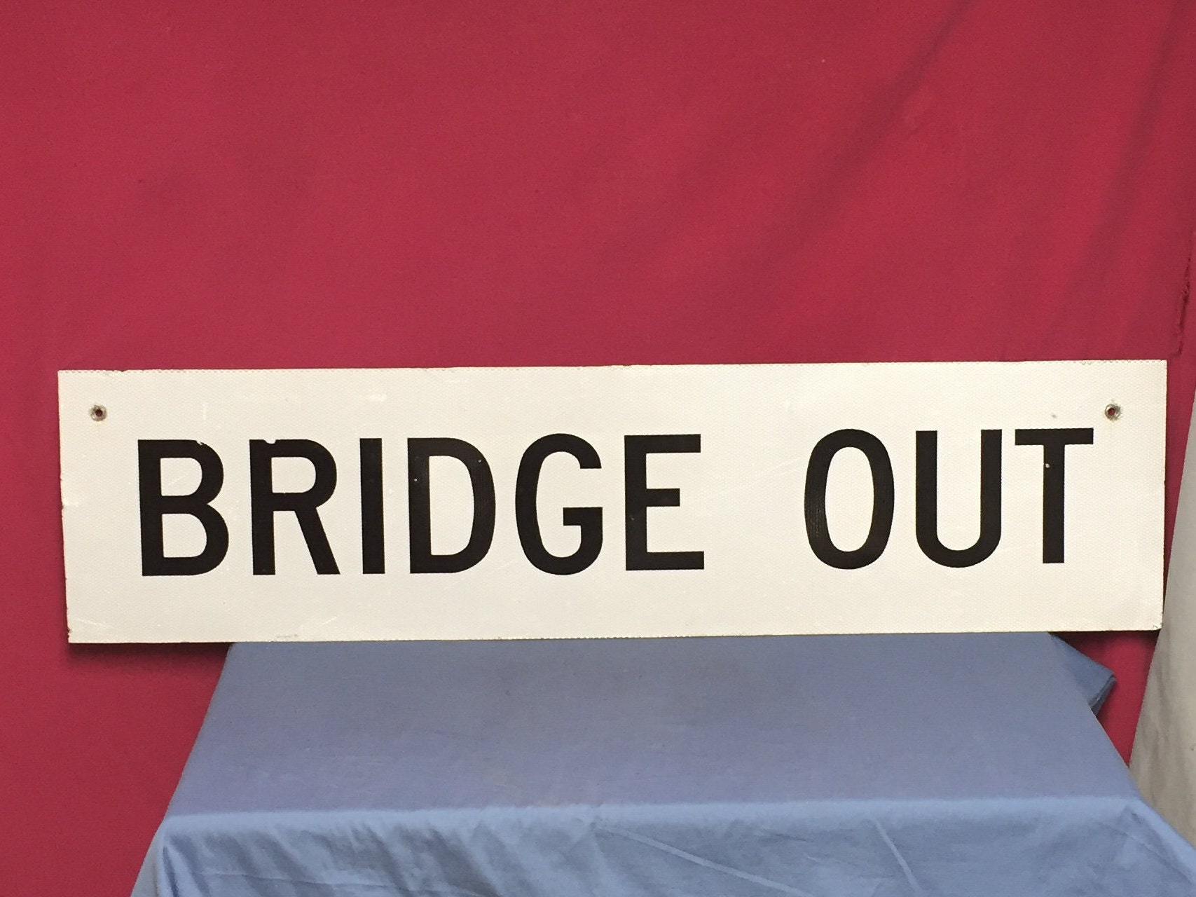 An Original Metal BRIDGE OUT Road Sign, Real Highway Sign, DOT Traffic ...